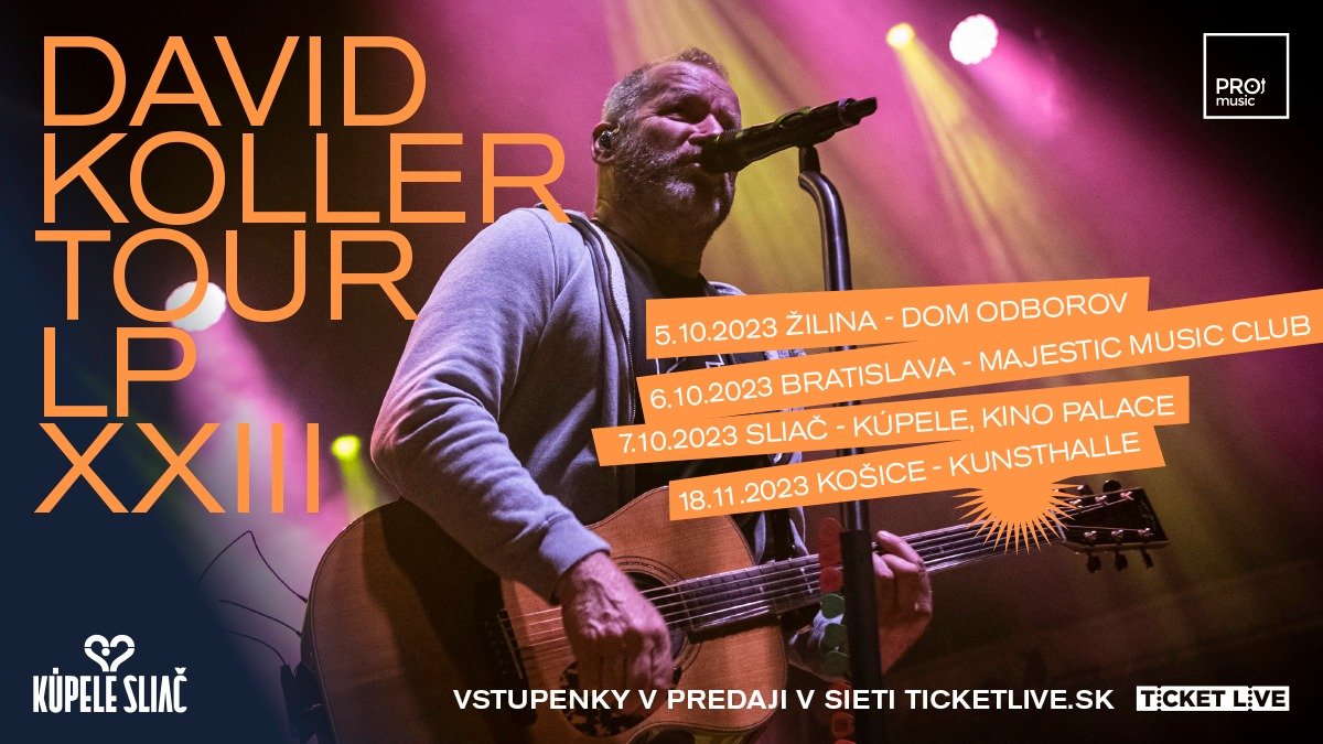 David Koller - Tour LP XXIII | kamdomesta.sk
