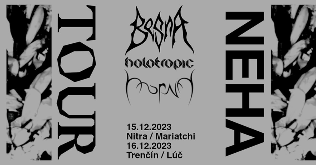 NEHA TOUR - Besna, Holotropic… | kamdomesta.sk