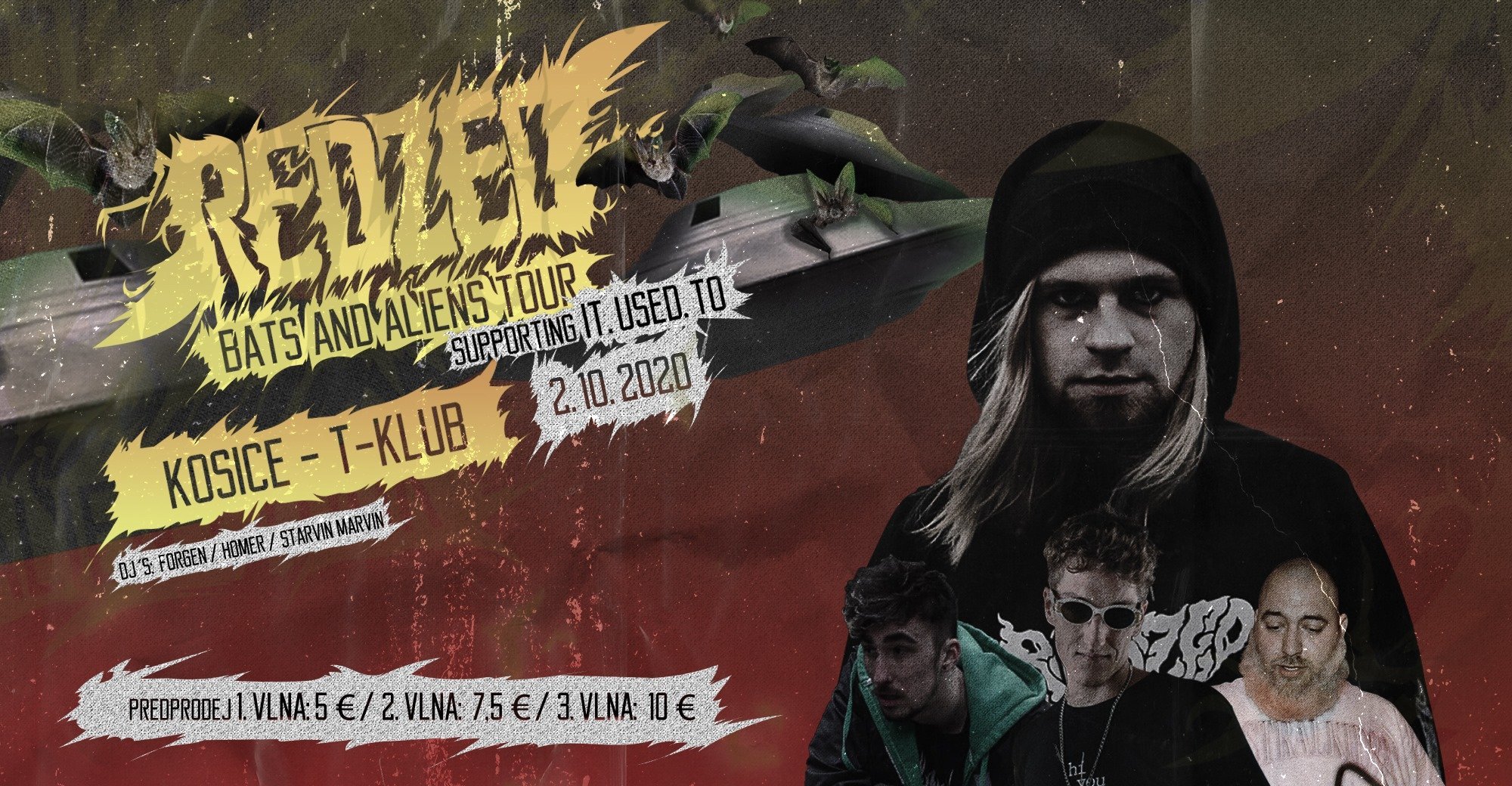 Redzed: Bats and Aliens Tour | kamdomesta.sk